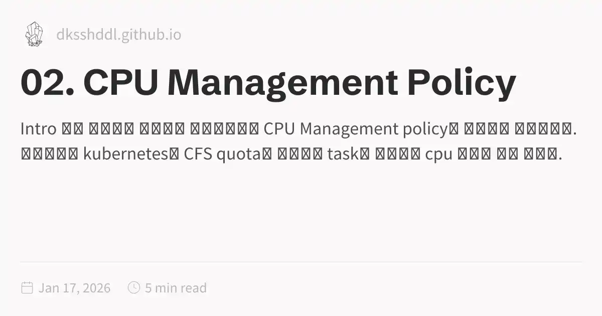 02. CPU Management Policy